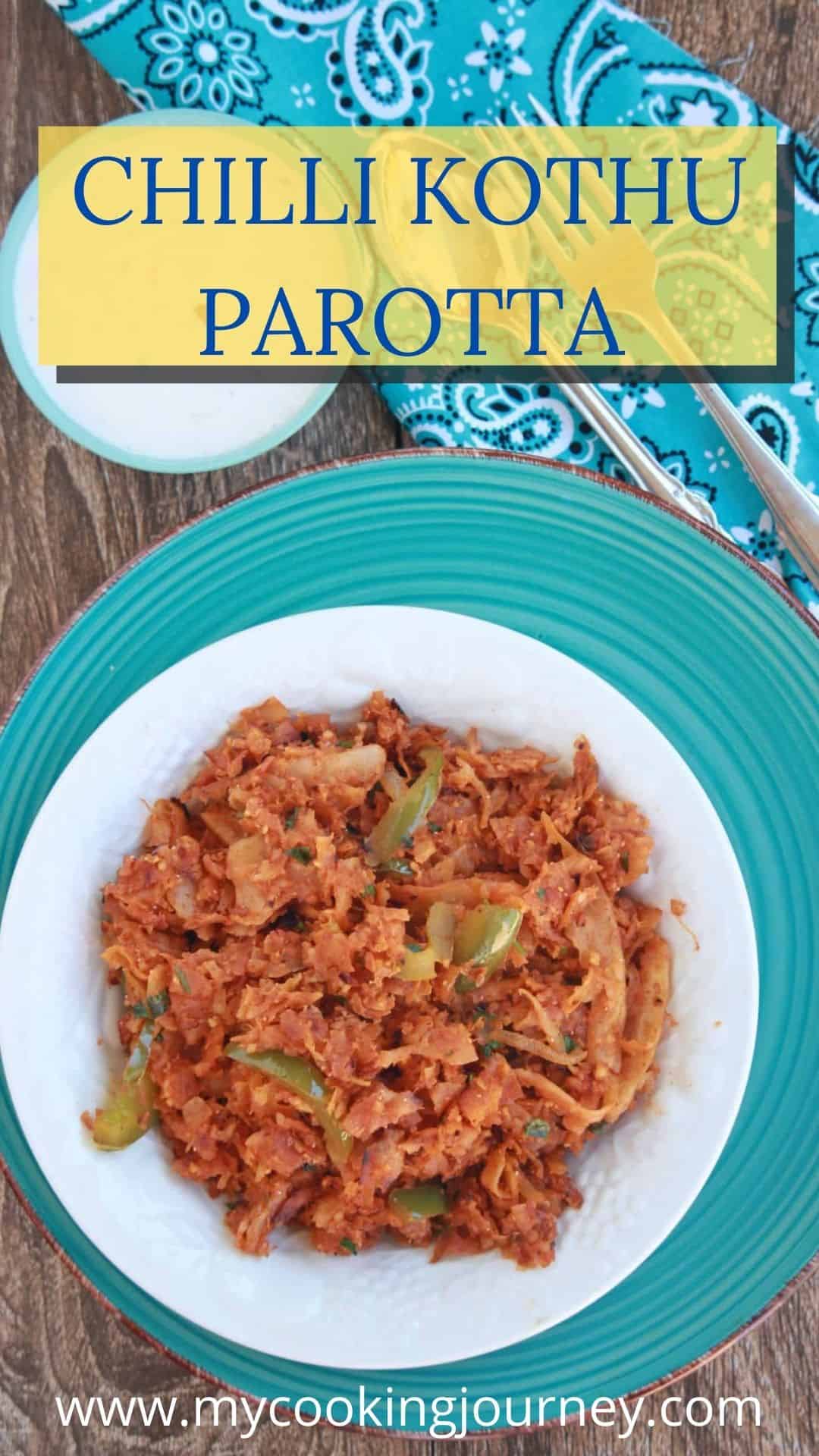 Chilli Parotta | Kothu Parotta | Mixed Parotta - My Cooking Journey