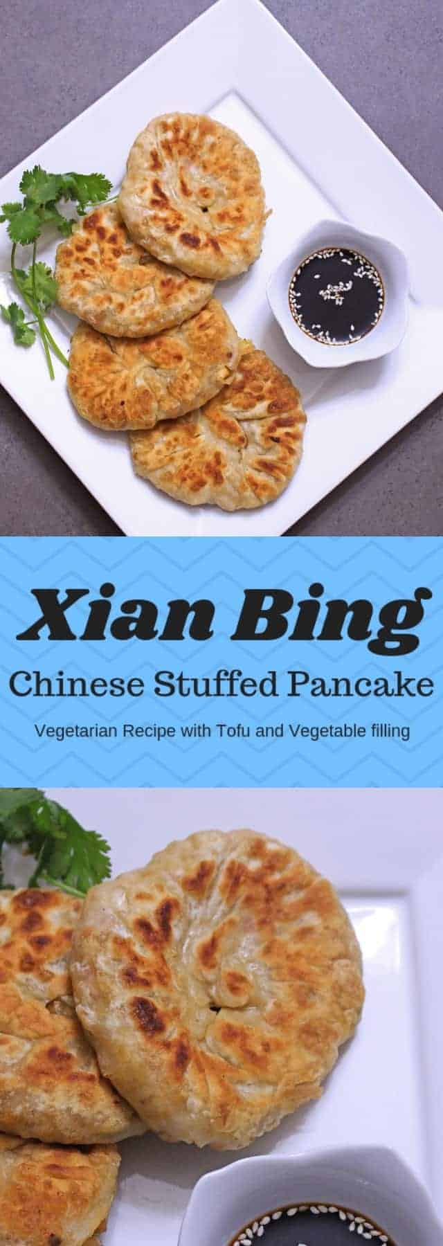 Xian Bing | Chinese Stuffed Pancake - Vegetarian - My Cooking Journey